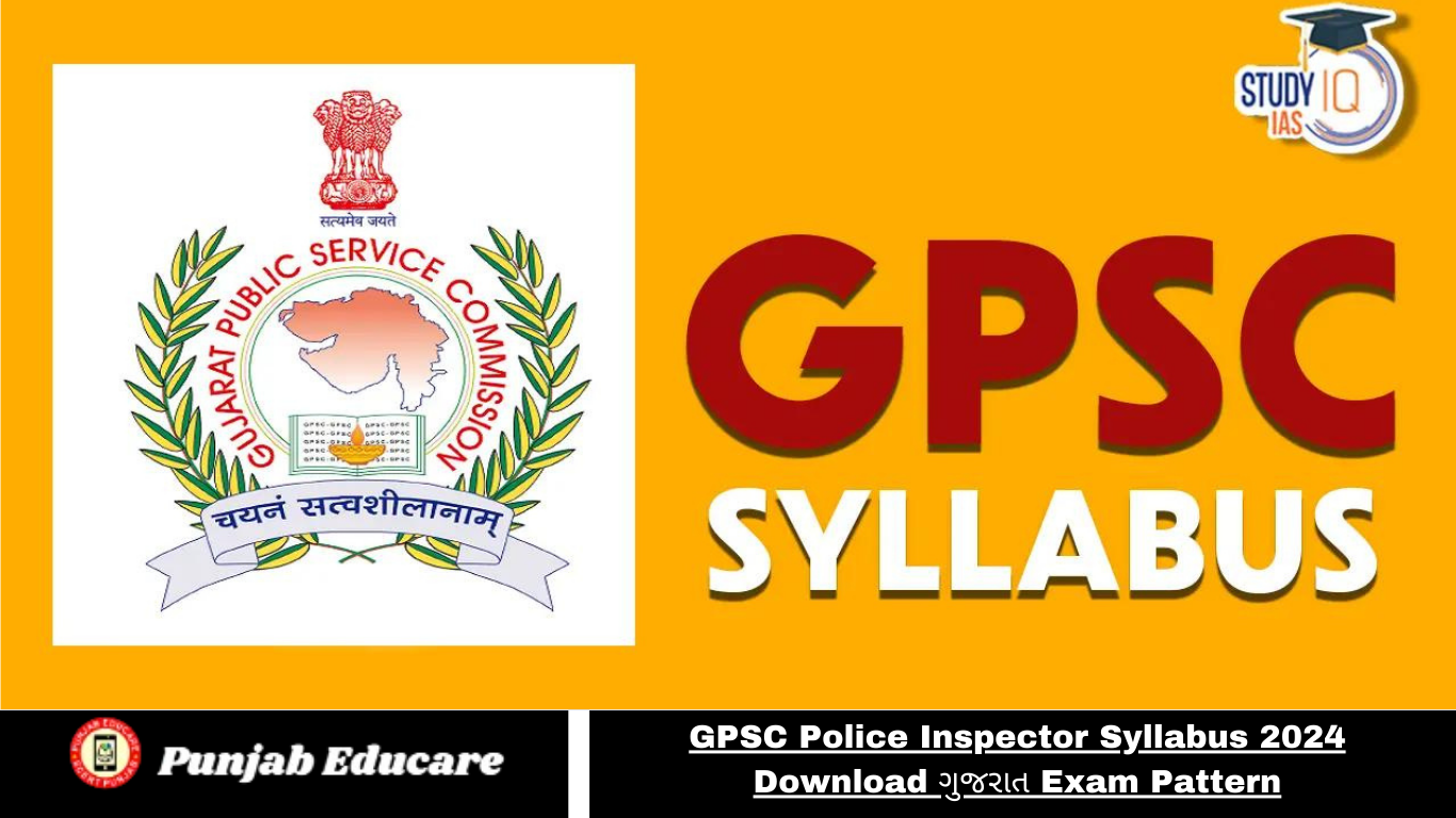 GPSC Police Inspector Syllabus 2024 - Punjab Educare