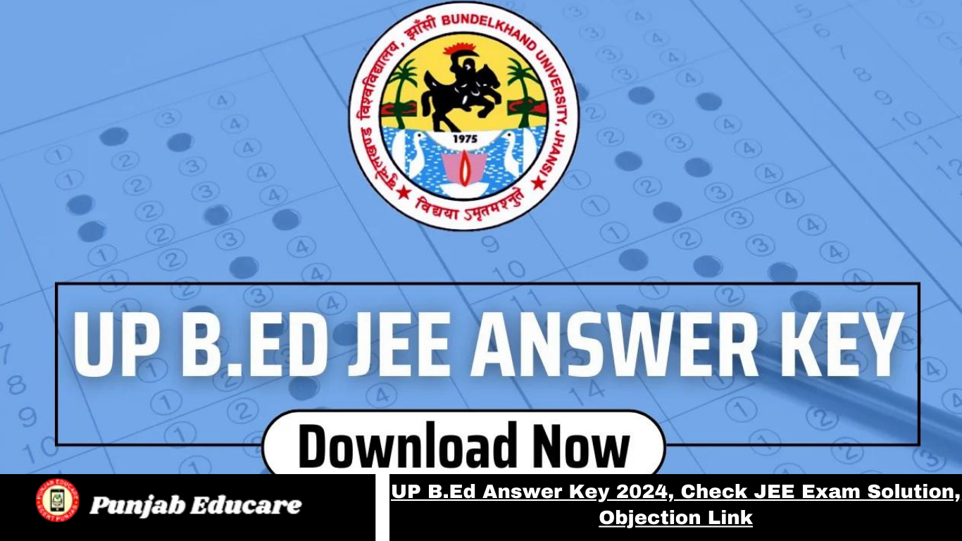 UP B.Ed Answer Key 2024 - Punjab Educare