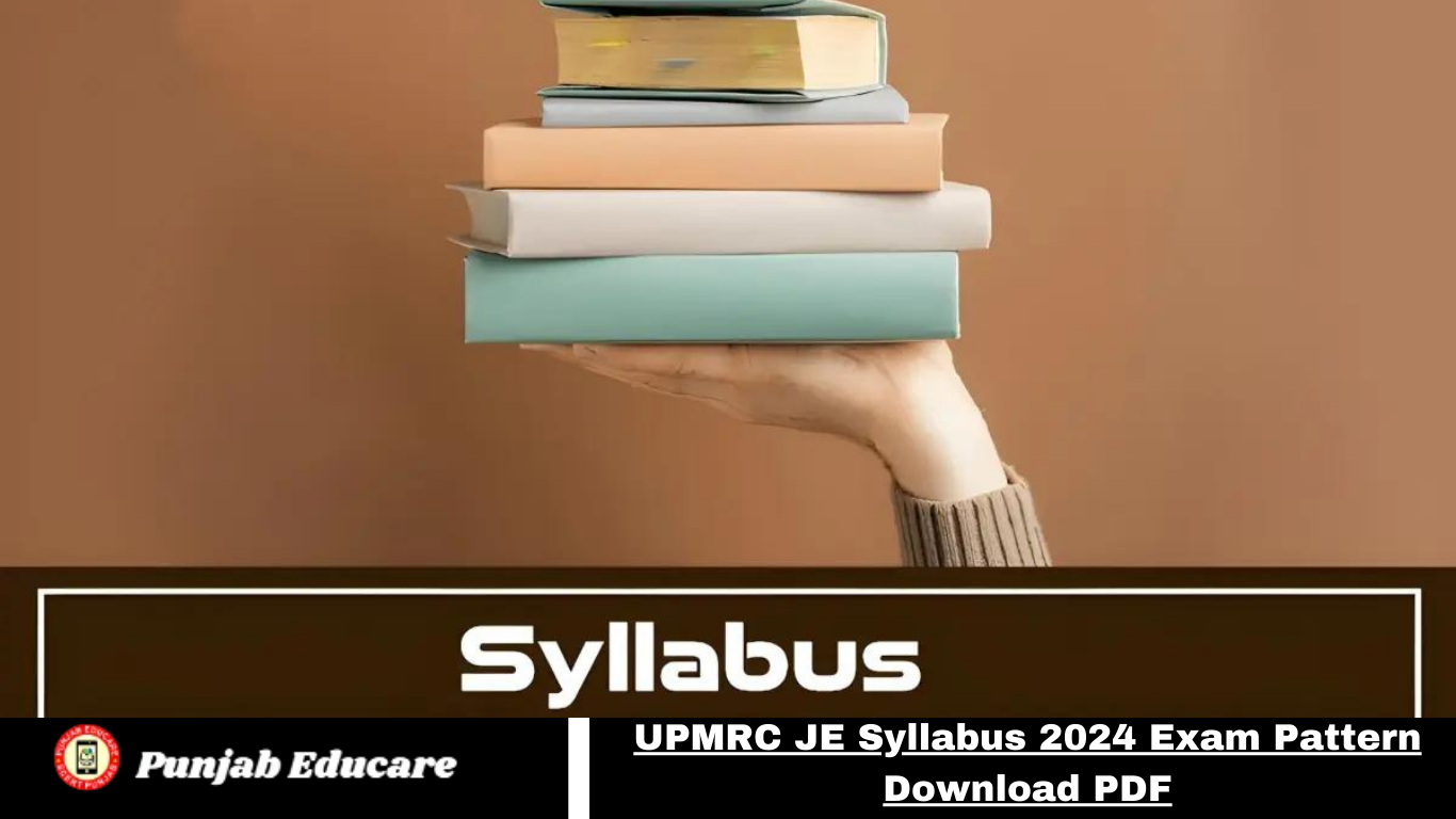UPMRC JE Syllabus 2024 - Punjab Educare