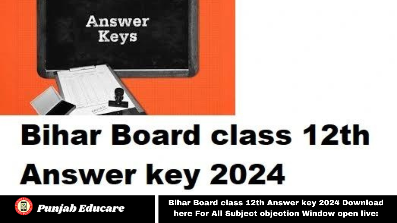 Bihar Board class 12th Answer key 2024 - Punjab Educare
