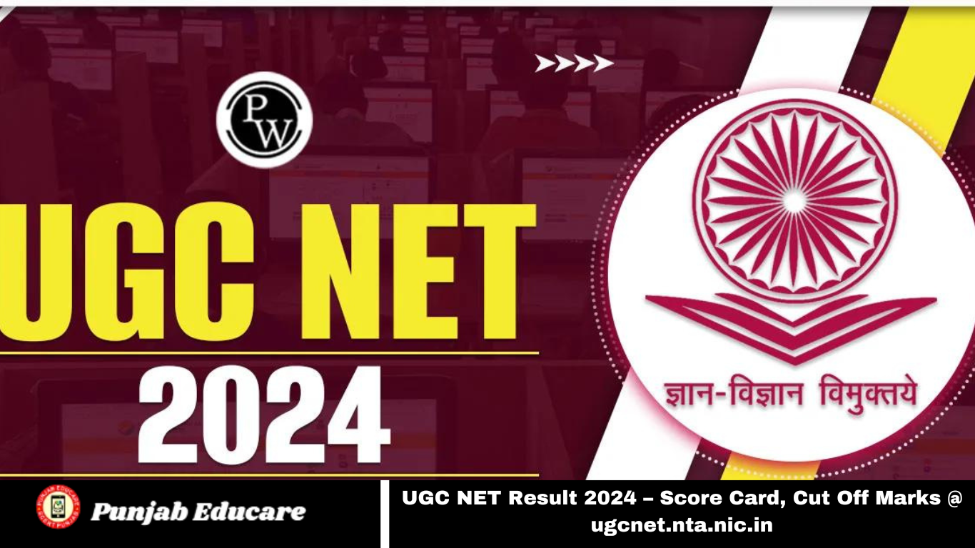 UGC NET Result 2024 - Punjab Educare