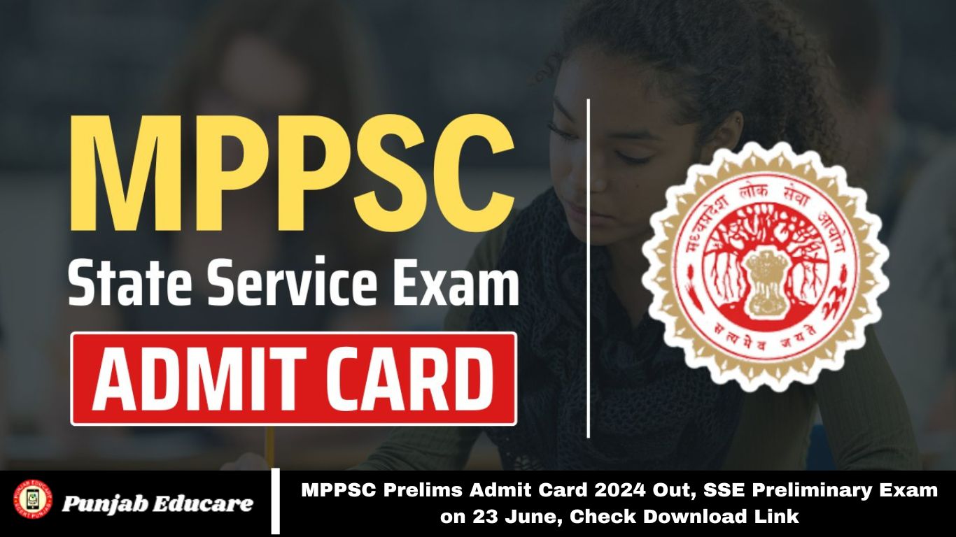 MPPSC Prelims Admit Card 2024 - Punjab Educare
